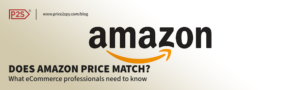 Does Amazon Price Match? Guide for eCommerce Businesses