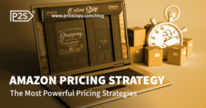 Amazon Pricing Strategy [+ PRO Tips] - Price2Spy® Blog