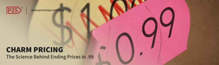 Charm Pricing: The Science Behind Ending Prices in .99 - Price2Spy® Blog